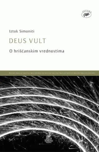 Deus vult : eseji o vrednostima hrišćana - Iztok Simoniti