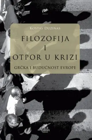 Filozofija i otpor u krizi - Kostas Duzinas