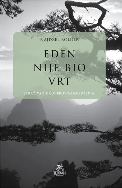 Eden nije bio vrt - Najdžel Kolder