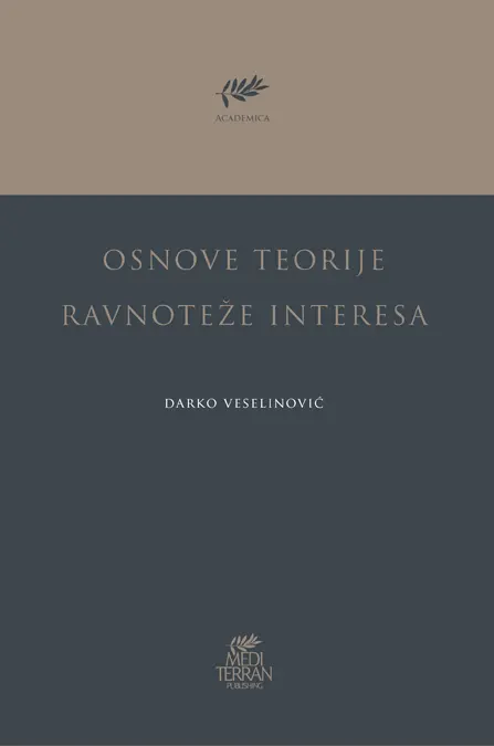 Osnove teorije ravnoteže interesa - Darko Veselinović