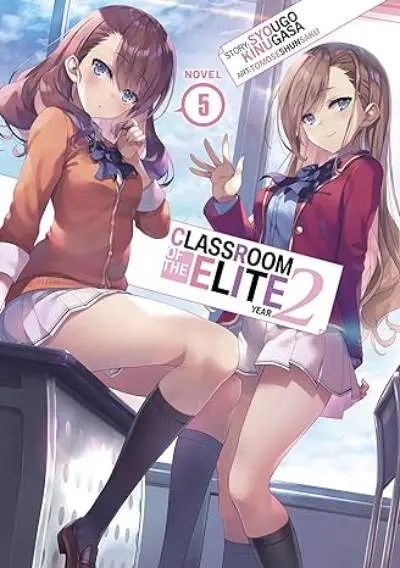 Classroom of the Elite: Year 2, Vol. 5: 6