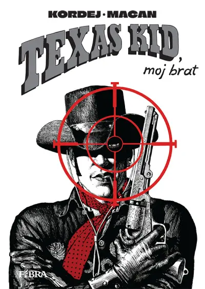 Texas Kid, moj brat