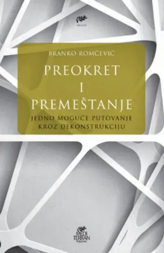 Preokret i premeštanje - Branko Romčević