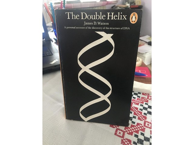 The Double helix-James Watson