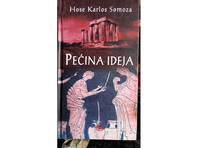 PEĆINA IDEJA. Hose Karlos Somosa