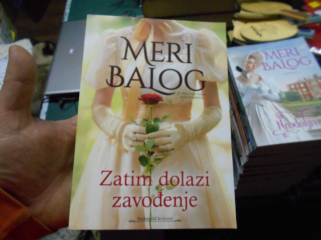 Meri Balog - Zatim dolazi zavođenje