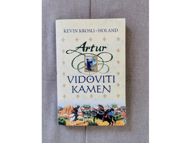 Artur vidoviti kamen, Kevin Krosli Holand