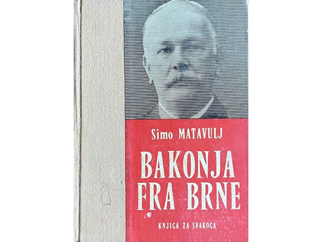 Simo Matavulj- Bakonja Fra Brne