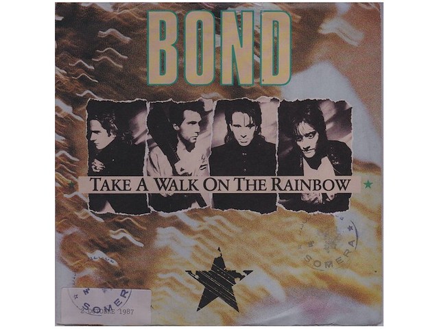 Bond  – Take A Walk On The Rainbow 	 Vinyl, 7`, 45 RPM,