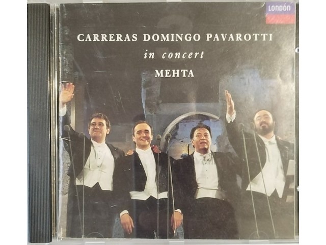 Carreras, Domingo, Pavarotti, Mehta – In Concert