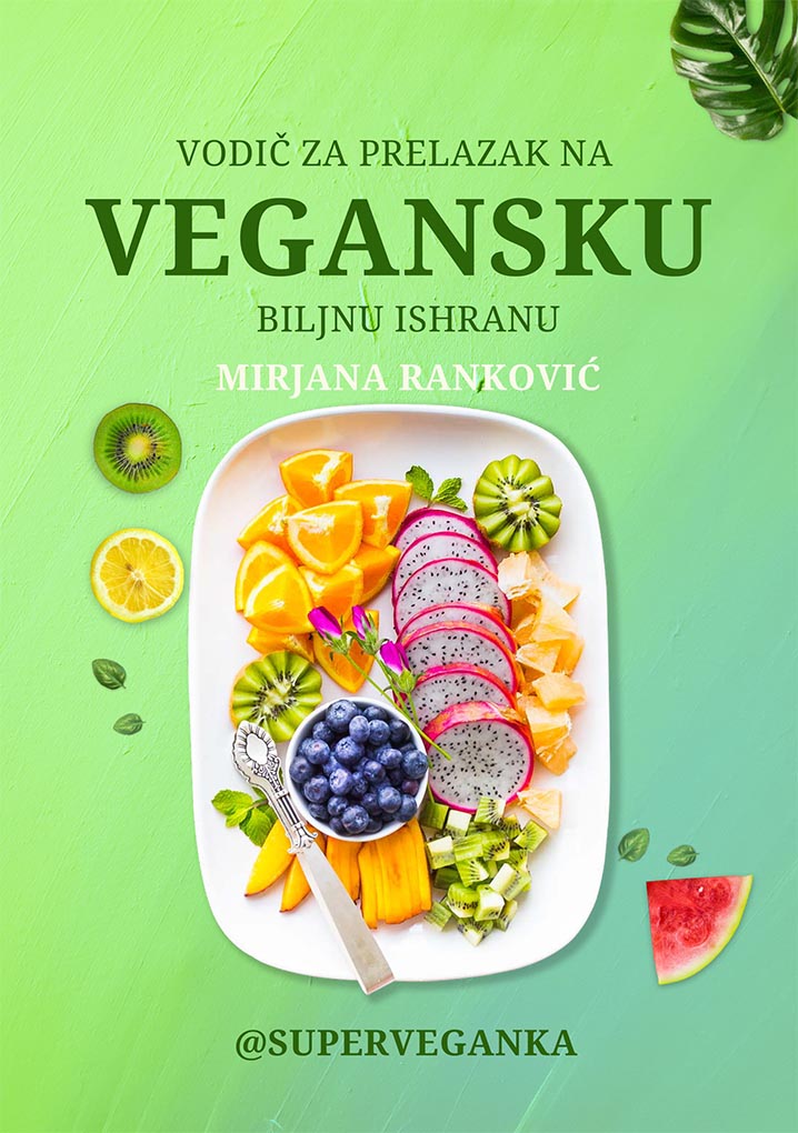 Vodič za prelazak na vegansku ishranu – Mirjana Ranković