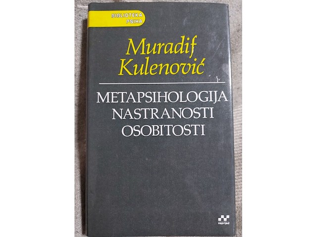 Metapsihologija nastranosti osobitosti- Kulenović