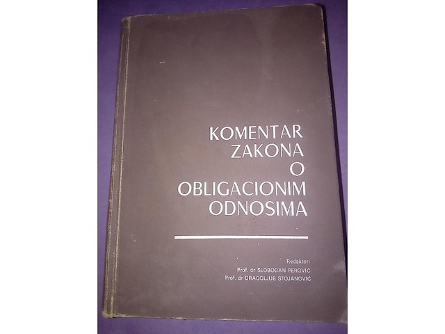 Komentar zakona o obligacionim odnosima, knjiga druga