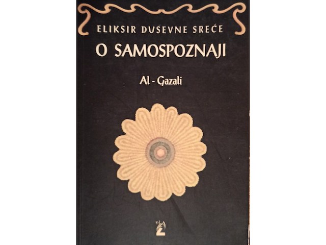 O samospoznaji, Eliksir duševne sreće - Al-Gazali