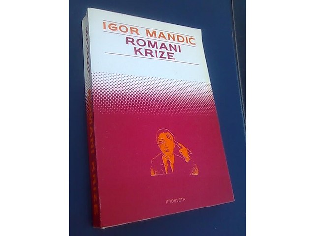 Romani krize - Igor Mandić