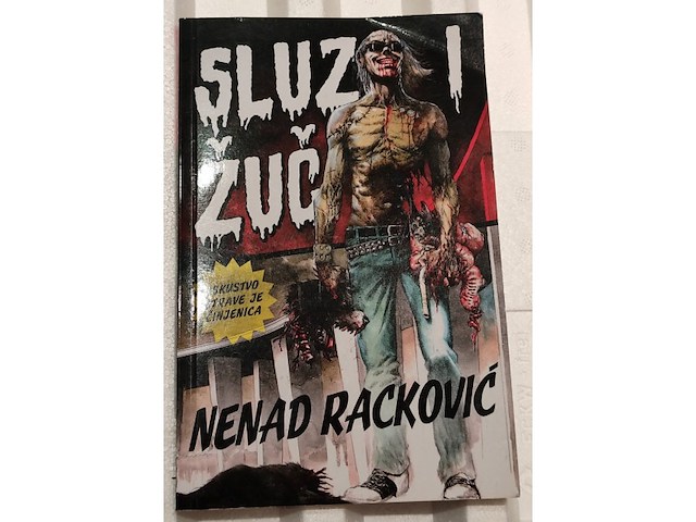 Nenad Racković, Sluz i žuč