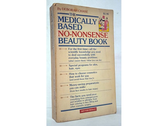 THE MEDICALLY BASED NO-NONSENSE BEAUTY BOOK by Deborah