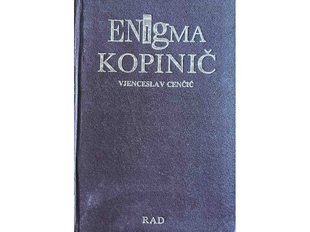 Vjenceslav Cenčić- Enigma Kopinič II