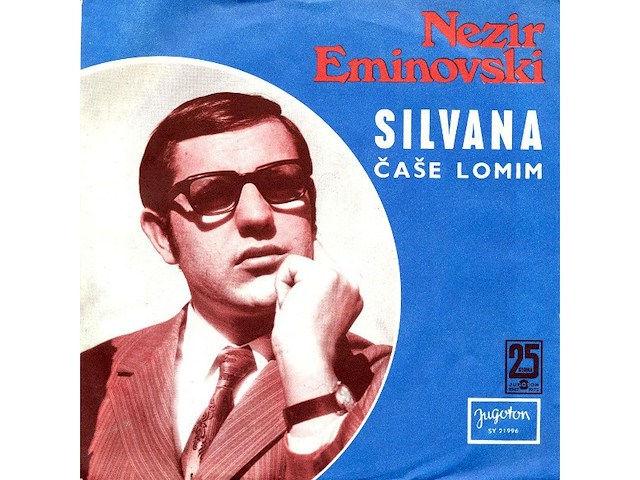 Nezir Eminovski – Silvana 	 Vinyl, 7`, 45 RPM, Single