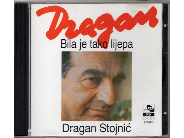 Dragan Stojnić – Bila Je Tako Lijepa  [CD]