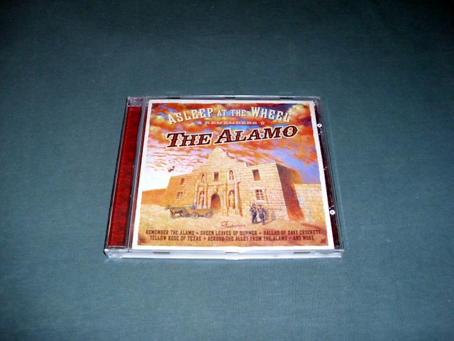 ASLEEP AT THE WHEEL – Remembers The Alamo