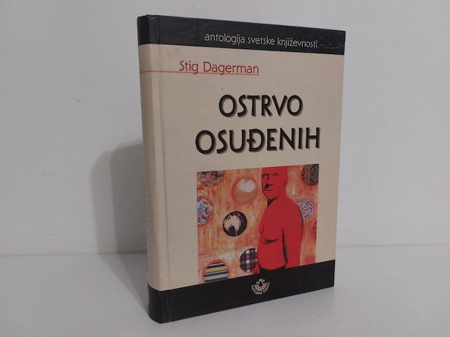 Ostrvo osuđenih - Stig Dagerman