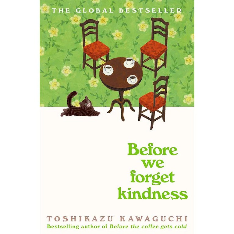 BEFORE WE FORGET KINDNESS hb