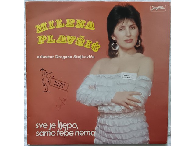 MILENA PLAVSIC - Sve je lepo samo tebe nema