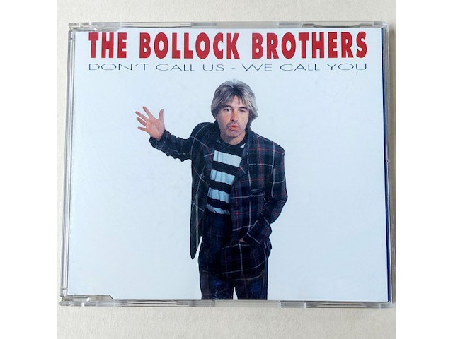 The Bollock Brothers - Don`t Call Us - We Call You