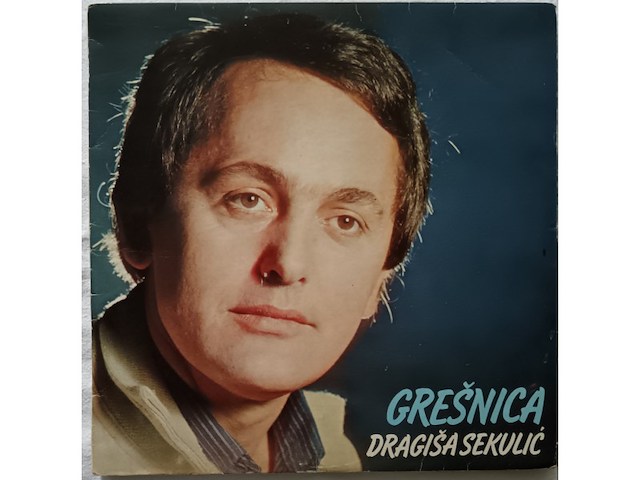 DRAGISA SEKULIC - GRESNICA