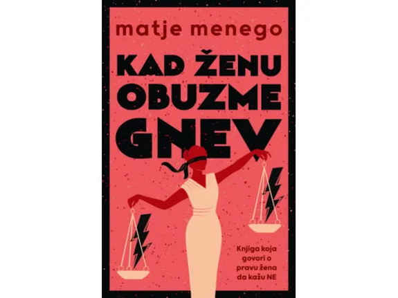 Kad ženu obuzme gnev - Matje Menego