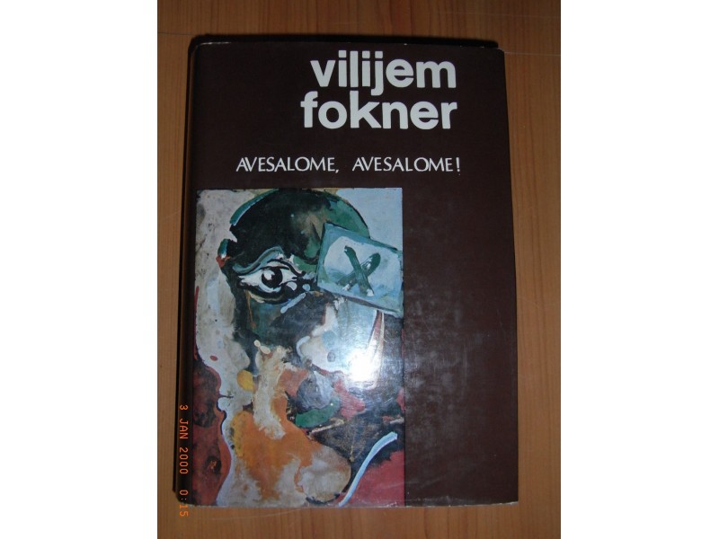 VILIJEM FOKNER-Avesalome,avesalome!