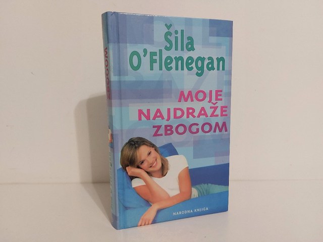 Moje najdraže zbogom  - Šila O`Flenegan