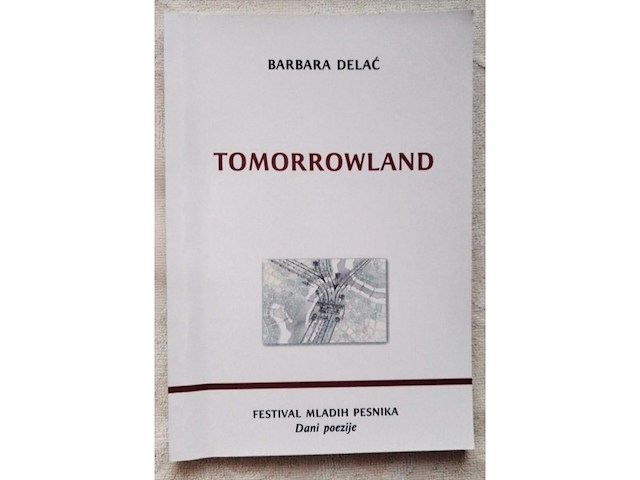 Barbara Delać - Tomorrowland