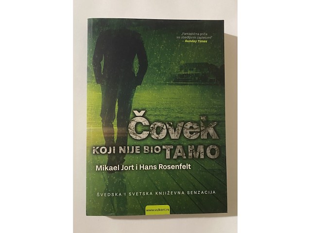 Čovek koji nije bio tamo  - Mikael Jort i Hans Rose