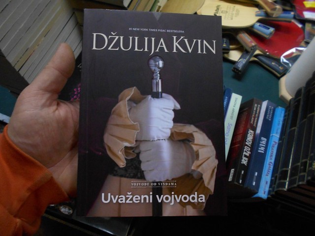 DŽULIJA KVIN - UVAŽENI VOJVODA