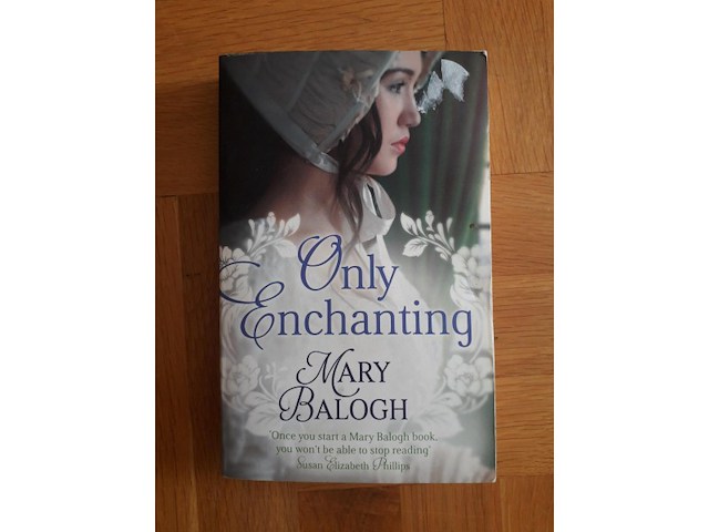 Only Enchanting - Mary Balogh