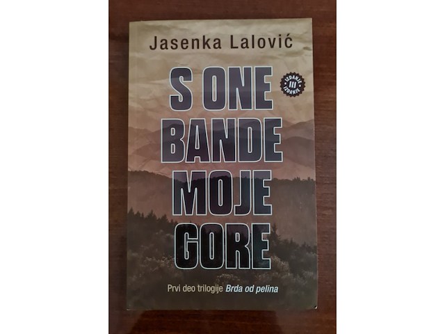 Jasenka Lalović- S one bande moje gore