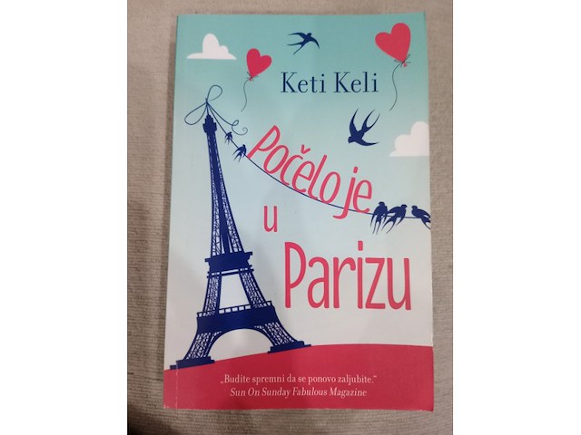 Počelo je u Parizu. Keti Keli