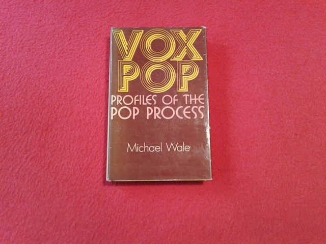 VOXPOP: Profiles of the Pop Process - Michael Wale