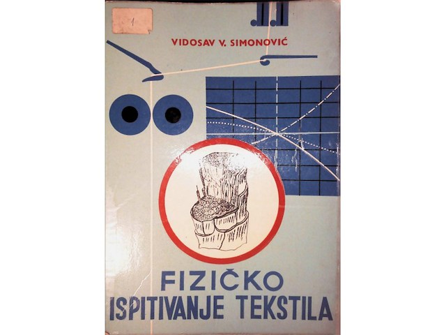 Vidosav V. Simonović ➡️ Fizičko ispitivanje tekstila