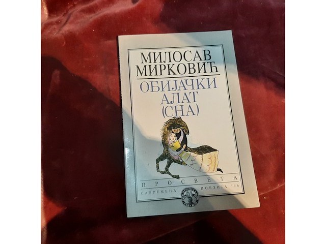 152 OBIJAČKI ALAT (SNA) - M. Mirković + posveta autora