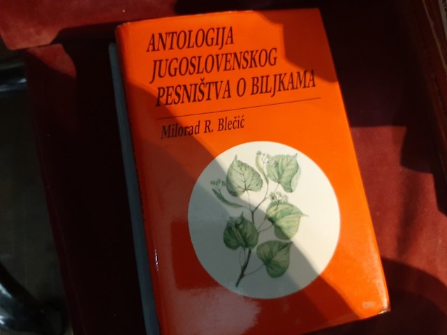 180 Antologija jugoslovenskog pesništva o biljkama