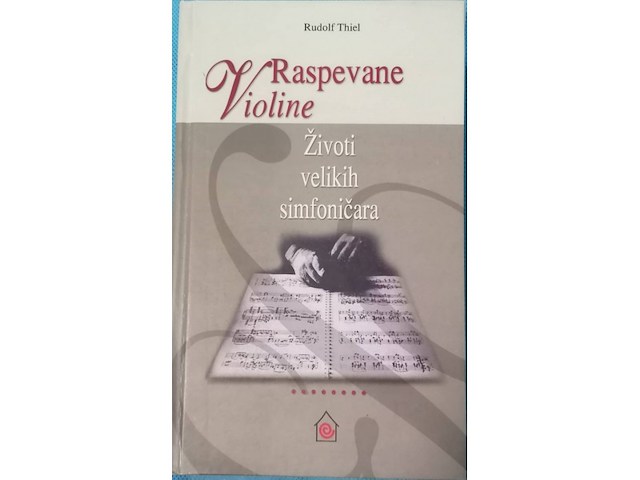 Raspevane violine - Rudolf Thiel