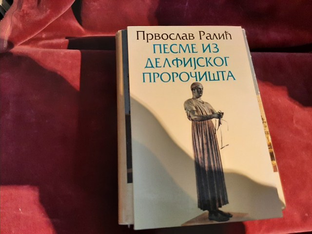 163 Pesme iz delfijskog proročišta - P. Ralić + posve