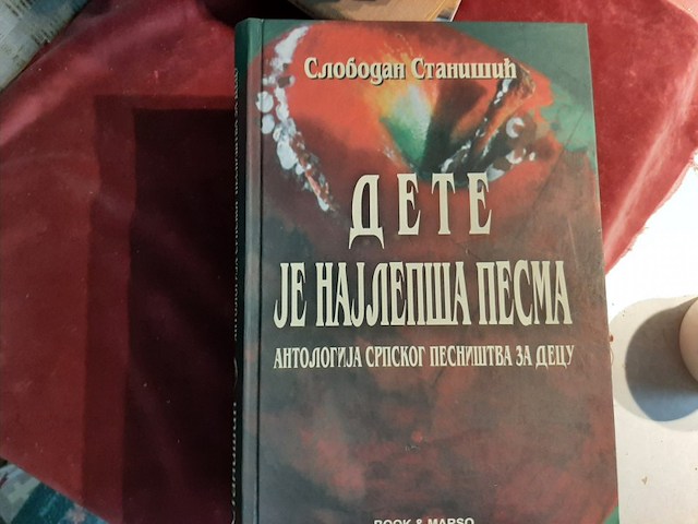 152 Dete je najlepsa pesma - Slobodan Stanisic