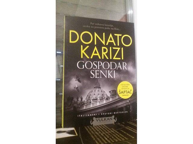 Donato Karizi  GOSPODAR SENKI