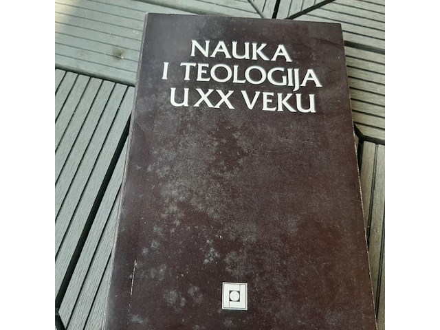 [K3] Nauka i teologija u XX veku