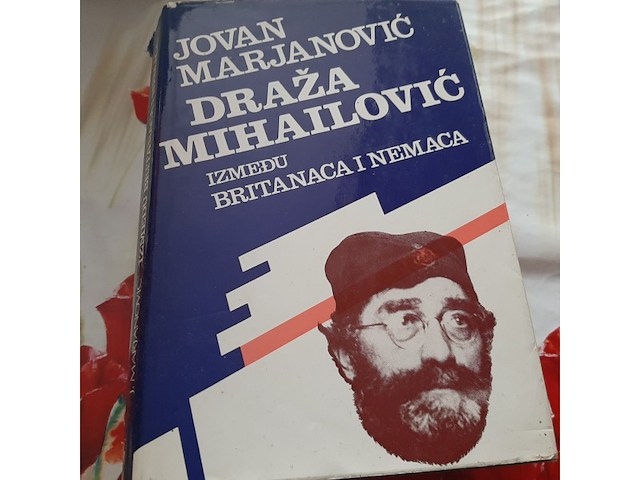 pp D. Mihajlovic između britanaca i nemaca J.Marjanović