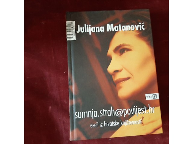 115 Sumnja.strah &;; povijest.hr - Julijana Matanović